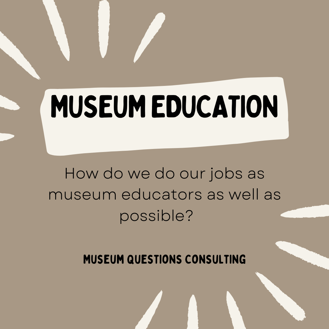 Museum Questions – Change starts with asking good questions